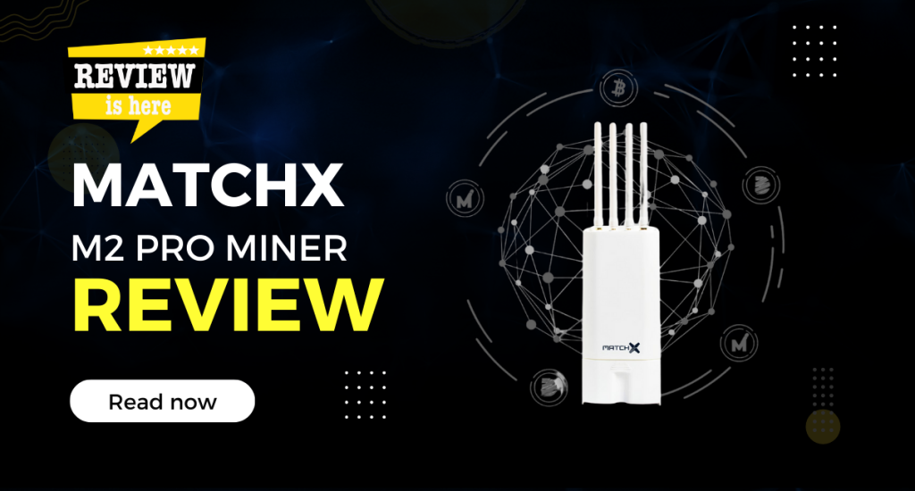 MatchX M2 Pro Miner Review - The Best LPWAN Mining Device?